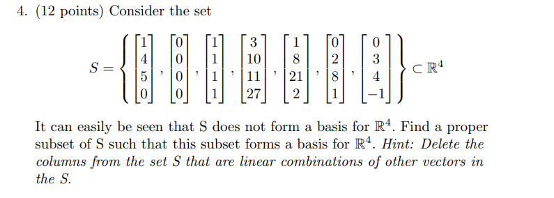 Solved 4. (12 points) Consider the set | Chegg.com