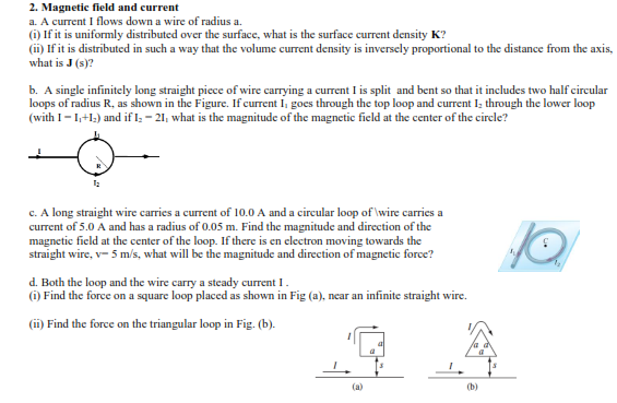 Solved 2. Magnetic field and current a. A current I flows | Chegg.com