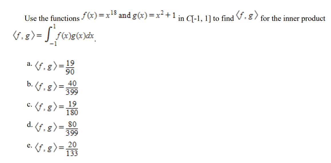 Solved Use the functions f(x)=xand g(x)=x+ +1 in Cl-1, 1] to | Chegg.com