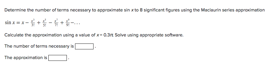 Solved Determine the number of terms necessary to | Chegg.com