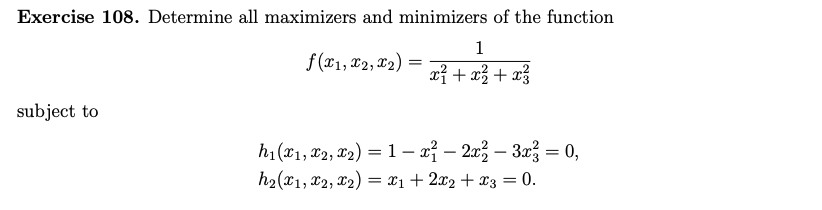 Solved Determine all maximizers and minimizers of the | Chegg.com