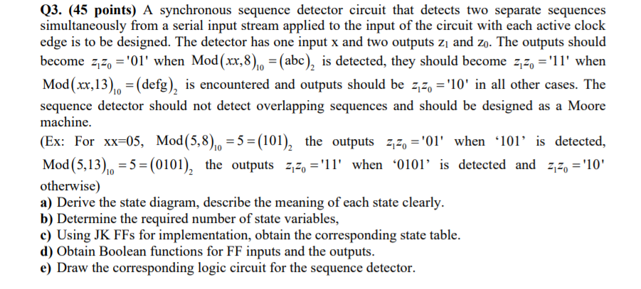 Solved Q3. (45 points) A synchronous sequence detector | Chegg.com