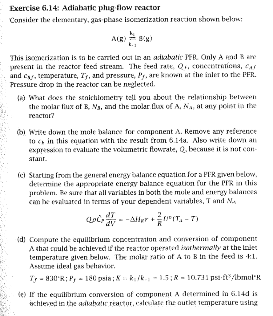 Solved Exercise 6.14: Adiabatic plug-flow reactor Consider | Chegg.com