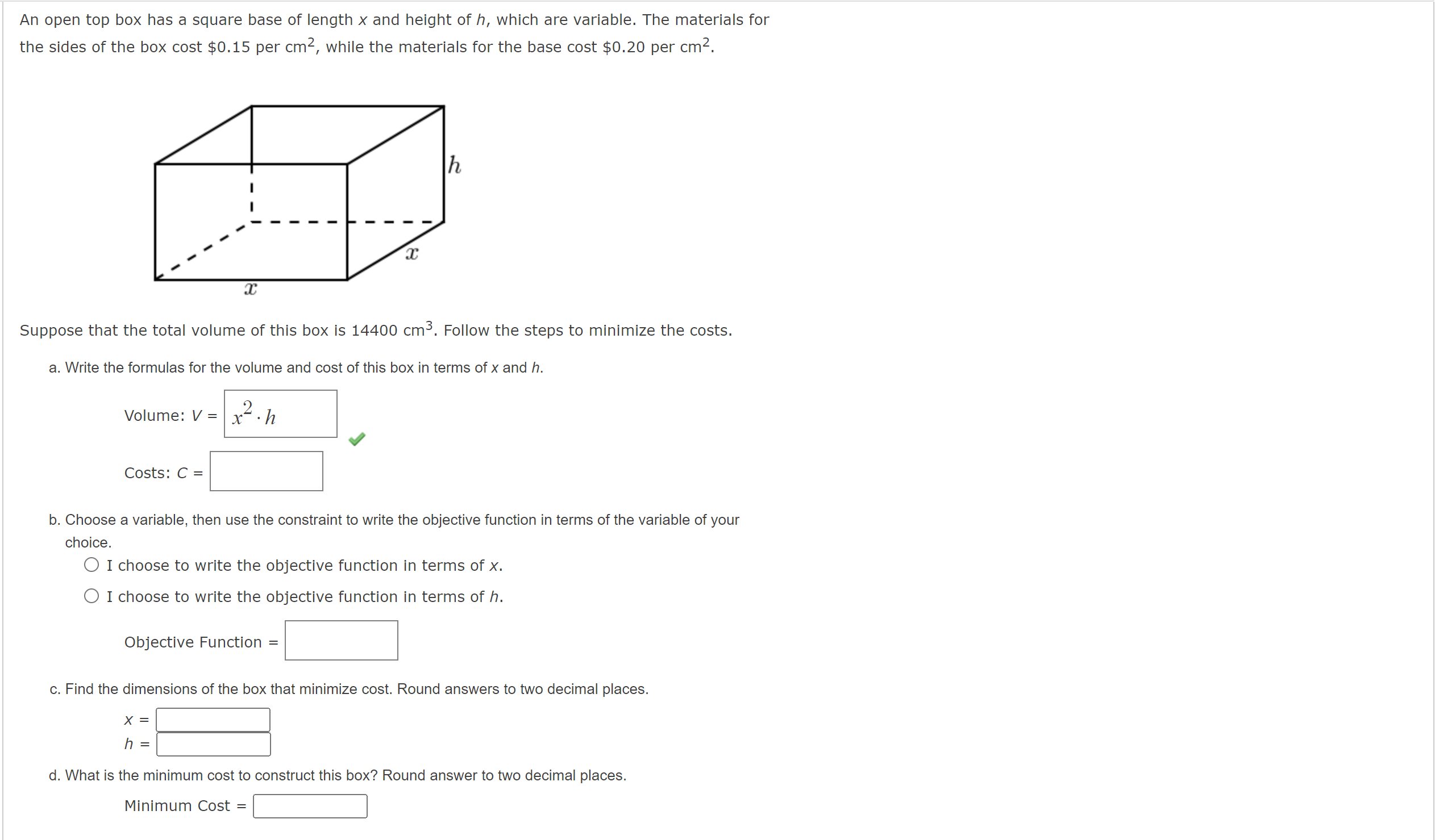 Solved An open top box has a square base of length x and | Chegg.com