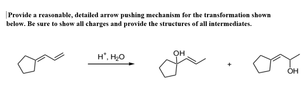 Solved Provide a reasonable, detailed arrow pushing | Chegg.com