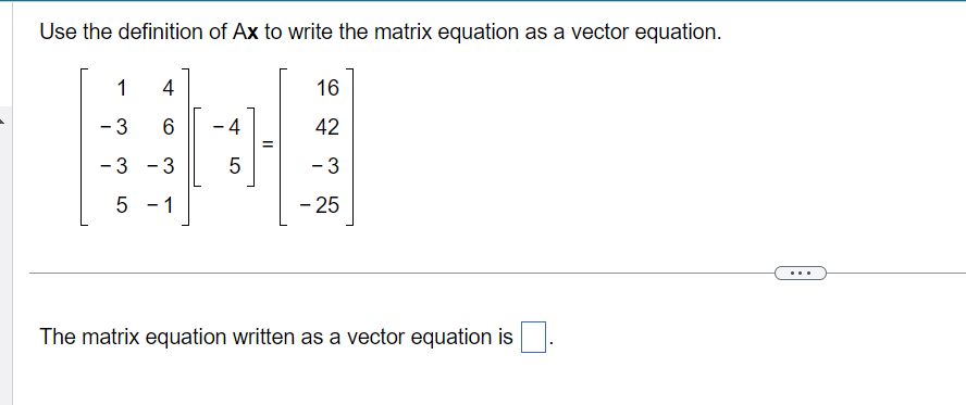 Solved Determine If B Is A Linear Combination Of The Vectors