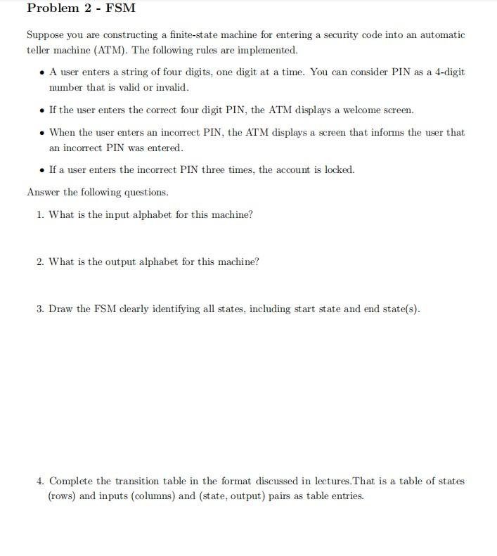 Solved Problem 2 - FSM Suppose you are constructing a | Chegg.com