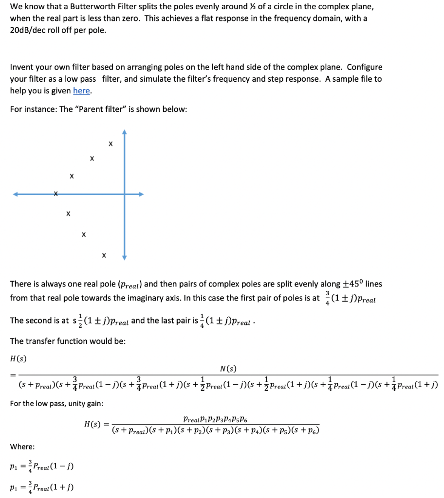 Solved We know that a Butterworth Filter splits the poles | Chegg.com