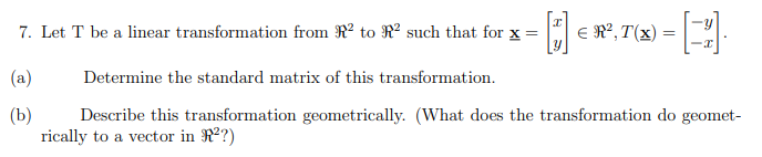 Solved 7. Let T be a linear transformation from R to R such | Chegg.com