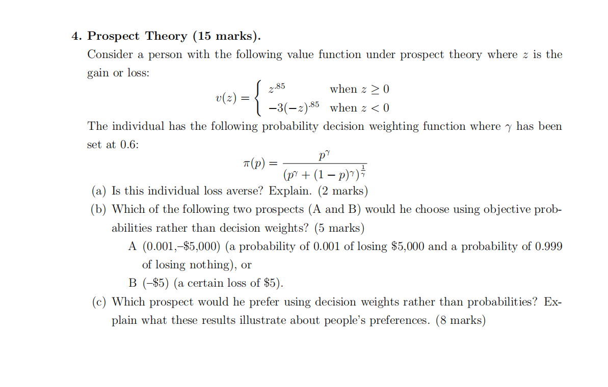 Solved 2.85 { π(p) : 4. Prospect Theory (15 marks). Consider | Chegg.com