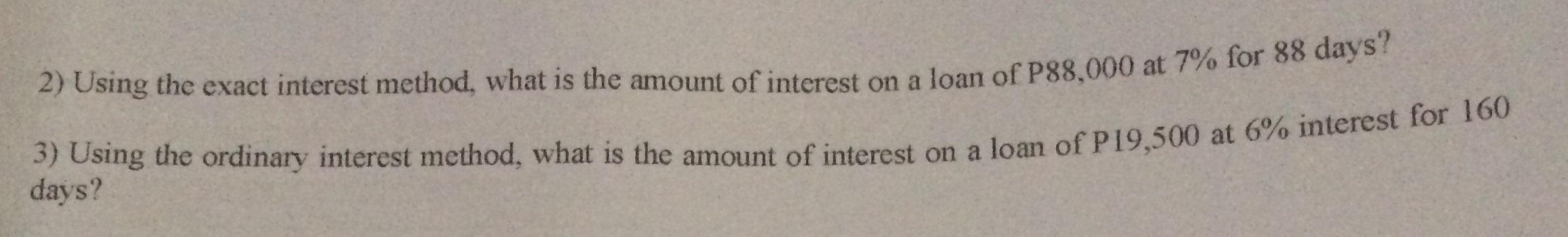 Solved 2) Using the exact interest method, what is the | Chegg.com