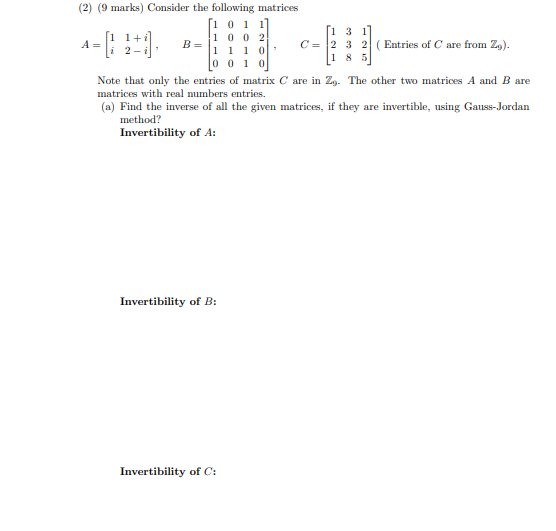 Solved (2) (9 marks) Consider the following matrices | Chegg.com