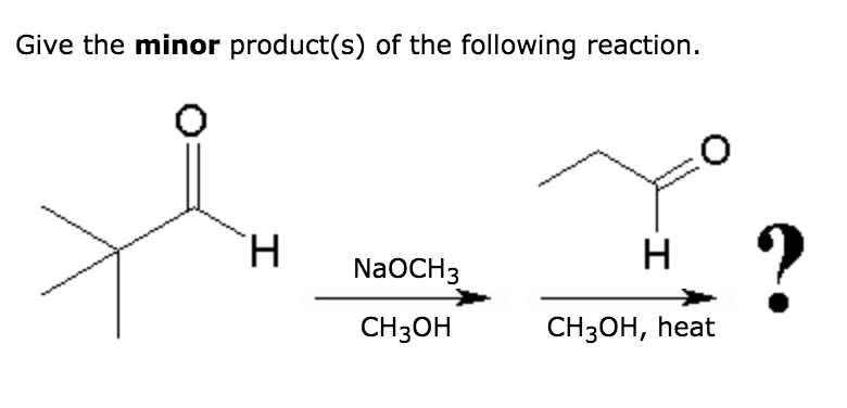 Solved NaOCH3 CH3OH, heat (1 mole) NaOCH3 CH3OH, heat | Chegg.com