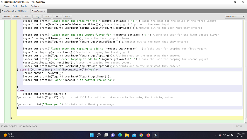 Solved Asks the user if they would like a frozen yogurt | Chegg.com