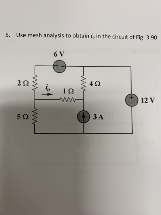 Solved Use mesh analysis to obtain io in the circuit of Fig. | Chegg.com
