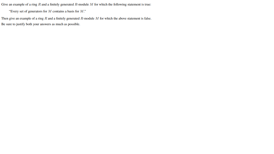 Solved Give an example of a ring R and a finitely generated | Chegg.com