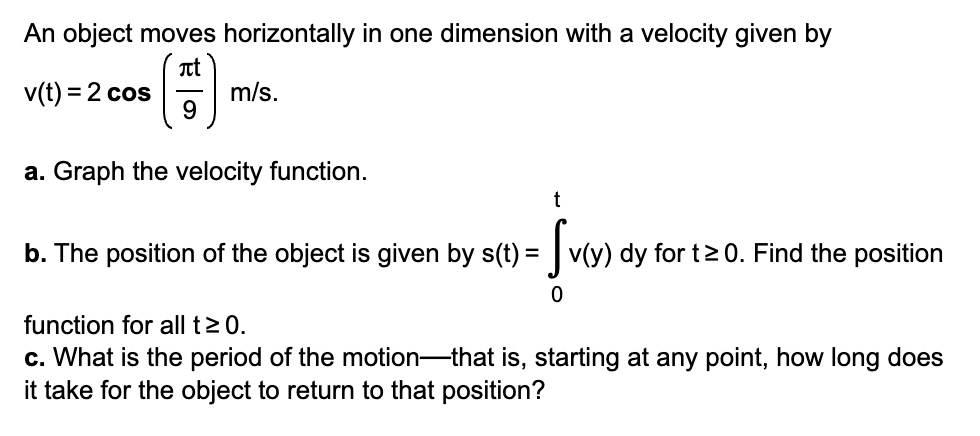 Solved An object moves horizontally in one dimension with a | Chegg.com