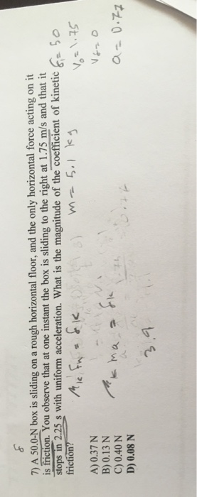 Solved A 50.0-N box is sliding on a rough horizontal floor, | Chegg.com