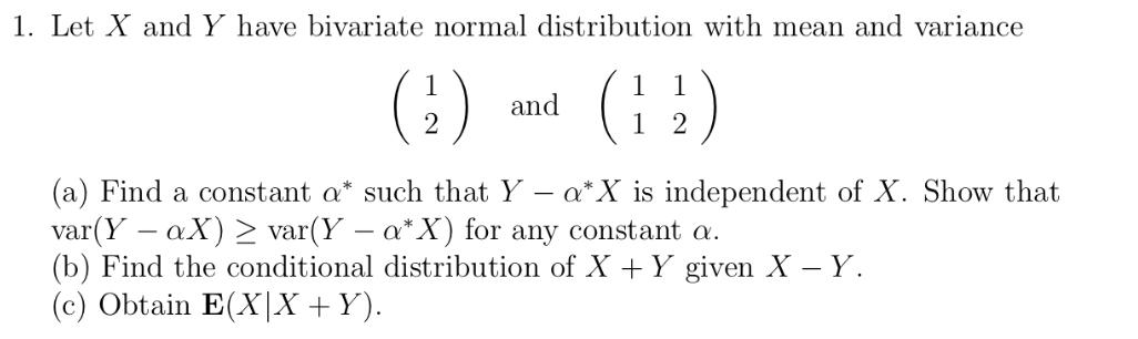 Solved 1. Let X and Y have bivariate normal distribution | Chegg.com
