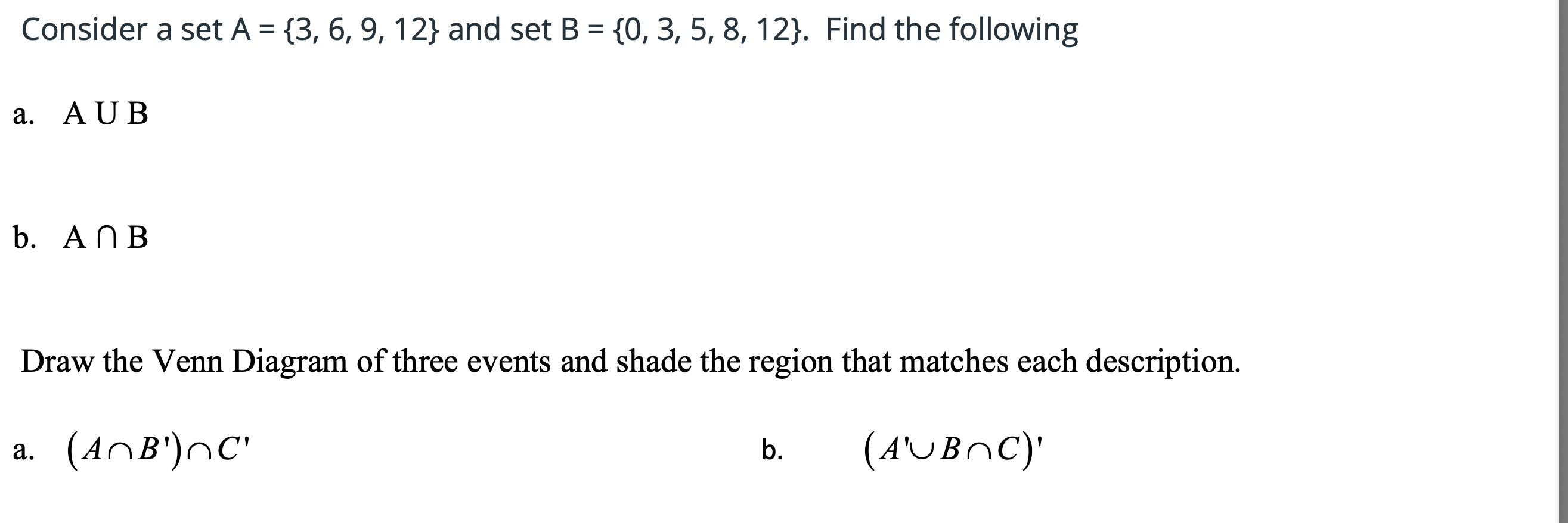 Solved Consider a set A={3,6,9,12} and set B={0,3,5,8,12}. | Chegg.com