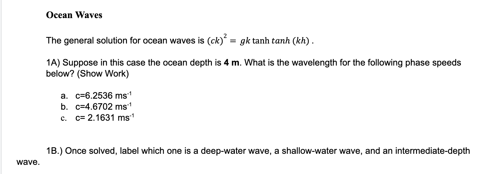 Solved Ocean Waves 2 The general solution for ocean waves is | Chegg.com