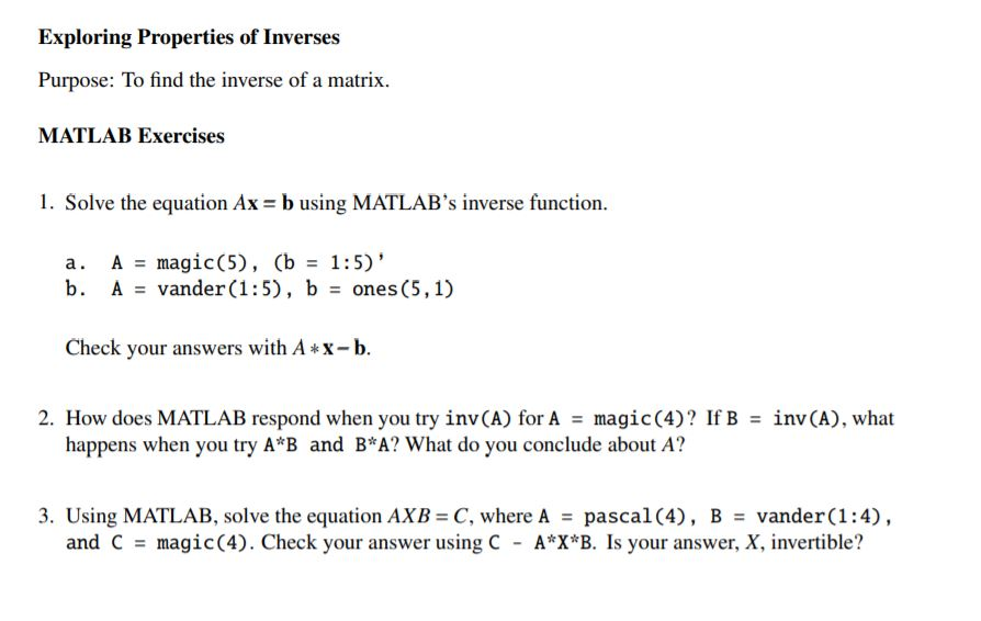 Exploring Properties of Inverses Purpose: To find the | Chegg.com