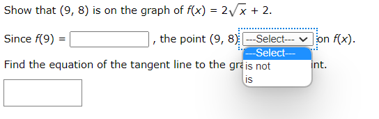 Solved Show that (9,8) is on the graph of f(x)=2x+2. Since | Chegg.com