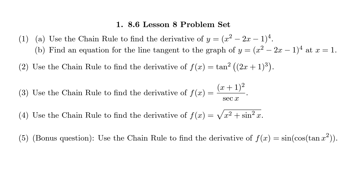 Solved 1. 8.6 Lesson 8 Problem Set (1) (a) Use the Chain | Chegg.com