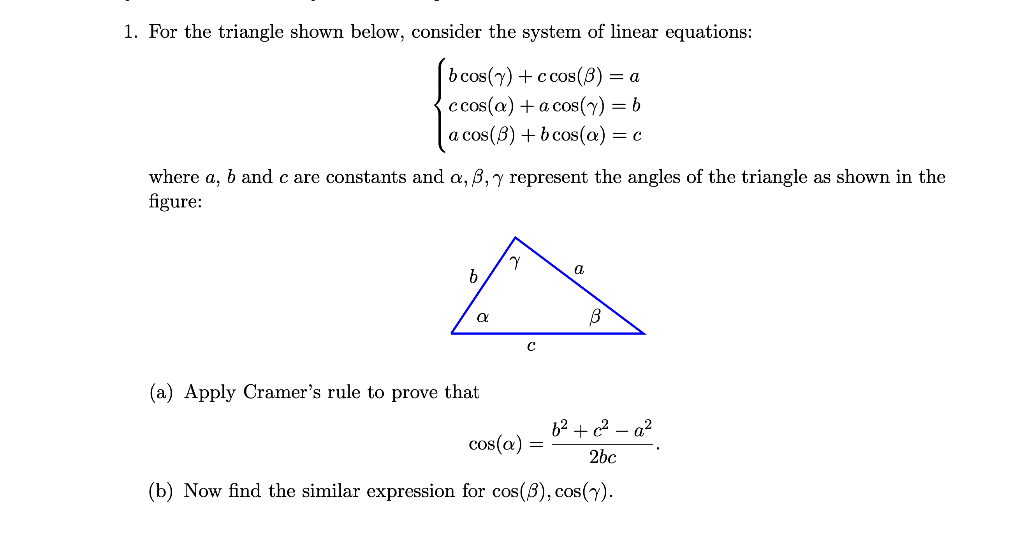 Solved 1. For the triangle shown below, consider the system | Chegg.com