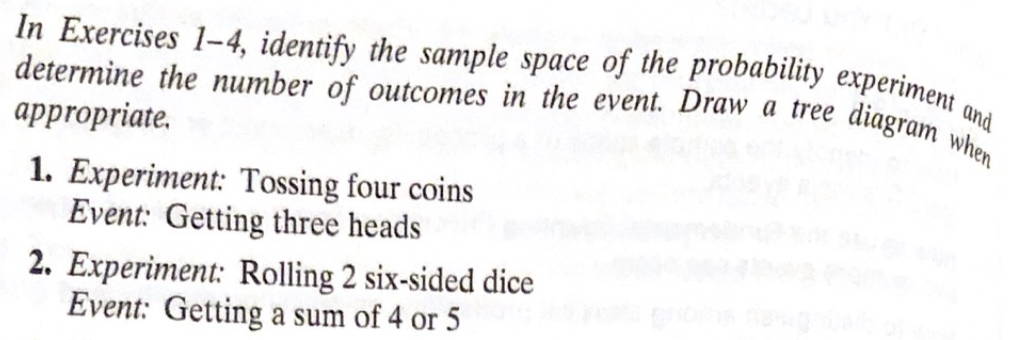 Solved In Exercises 1-4, identify the sample space of the | Chegg.com
