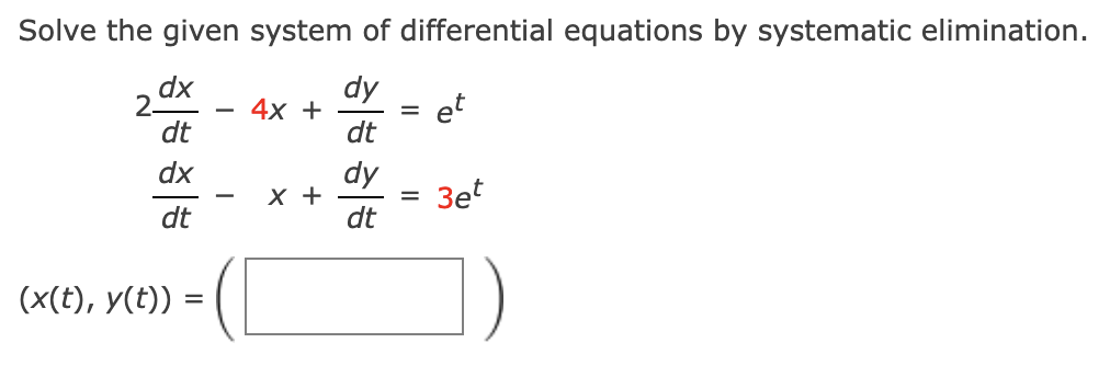 Solved Solve the given system of differential equations by | Chegg.com