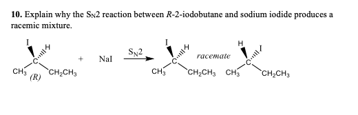 Solved 10. Explain why the S2 reaction between | Chegg.com