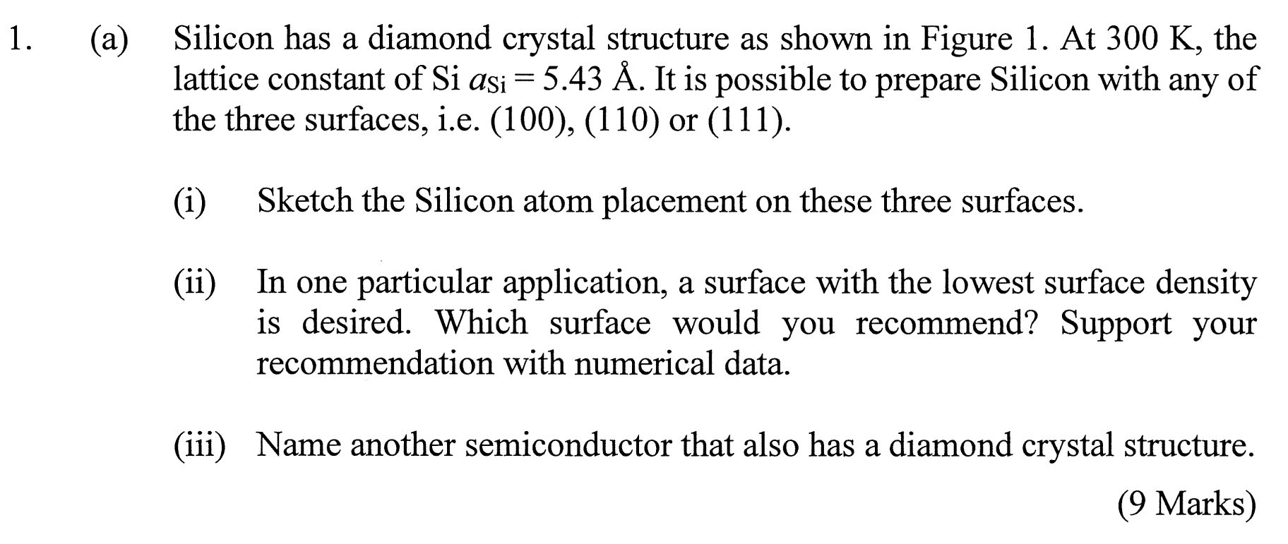 Solved 1. (a) Silicon has a diamond crystal structure as | Chegg.com