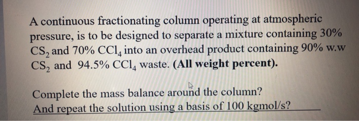 Solved A continuous fractionating column operating at | Chegg.com