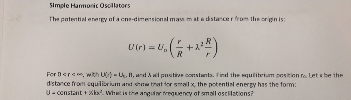 Solved Simple Harmonic Oscillators The potential energy of a | Chegg.com