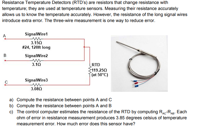 Solved Resistance Temperature Detectors (RTD's) are | Chegg.com