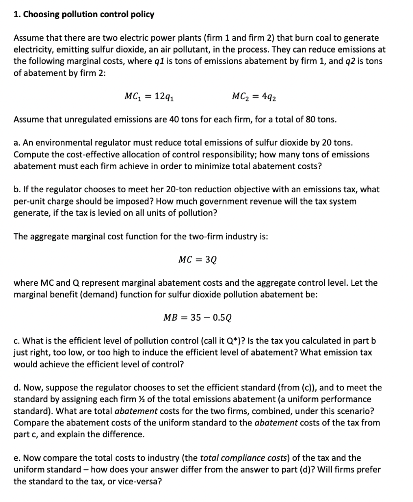 1. Choosing pollution control policy Assume that | Chegg.com