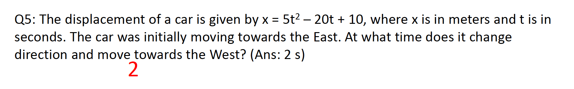 Solved Q5: The displacement of a car is given by | Chegg.com