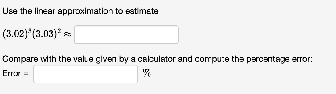 Solved Use the linear approximation to estimate | Chegg.com