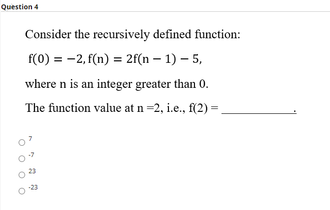 Solved Question 4 Consider the recursively defined function: | Chegg.com
