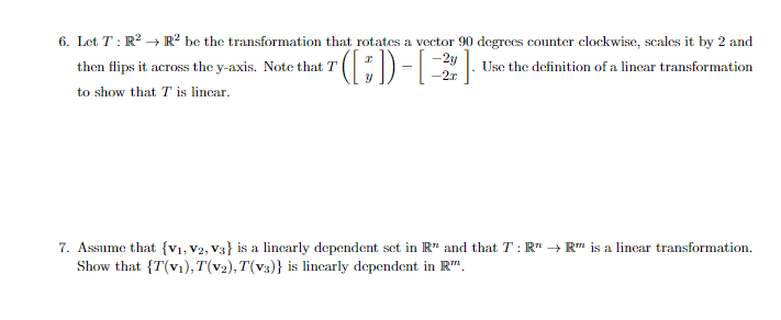 Solved 6. Let T: R² → R² be the transformation that rotates | Chegg.com