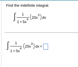 Solved Find the indefinite integral. \\[ \\int \\frac{1}{1+5 | Chegg.com