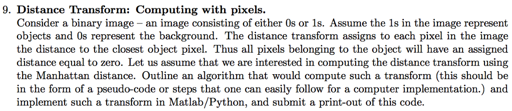 9. Distance Transform: Computing with pixels. | Chegg.com