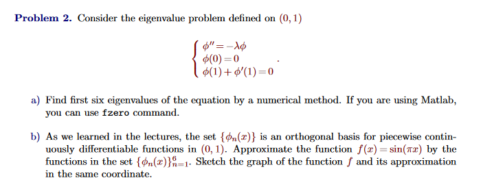 Solved Problem 2. Consider the eigenvalue problem defined on | Chegg.com