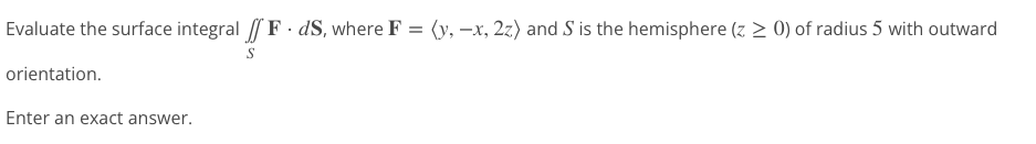 Solved Evaluate the surface integral \\( \\iint_{S} | Chegg.com