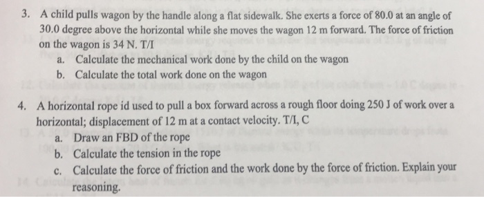 Solved 3. A child pulls wagon by the handle along a flat | Chegg.com