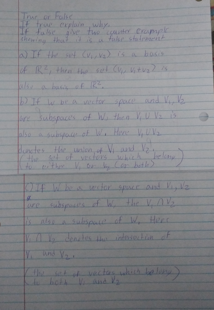 Solved | True or False 1. It true explain why, It false give | Chegg.com