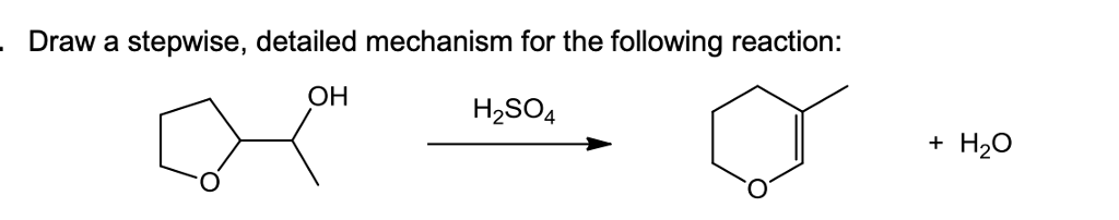 Solved Draw a stepwise, detailed mechanism for the following | Chegg.com