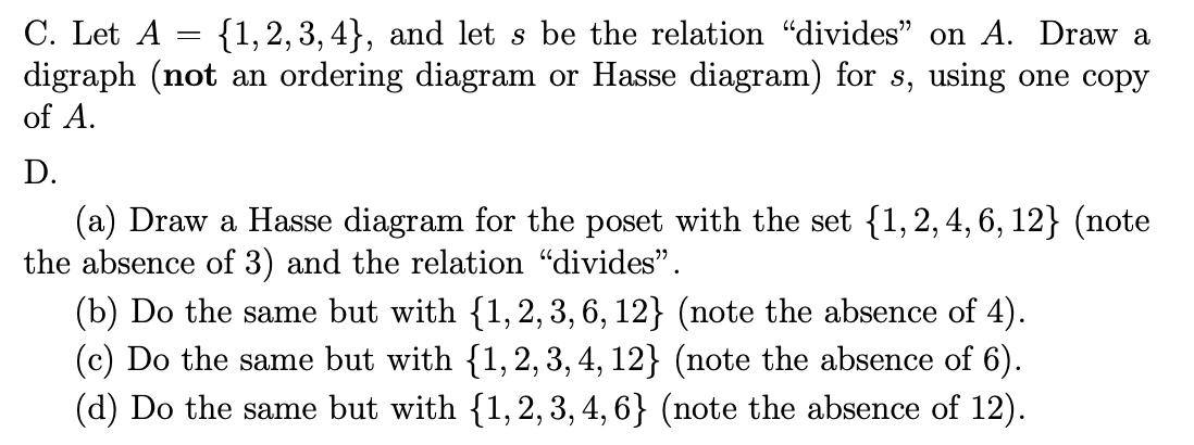 Solved C. Let A={1,2,3,4}, and let s be the relation | Chegg.com