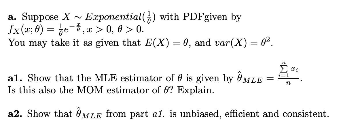 Solved Problem 3: Maximum Likelihood Estimator (MLE) and | Chegg.com